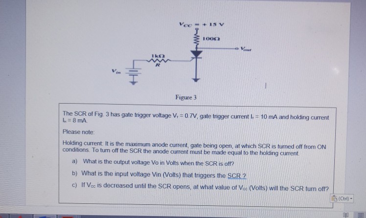 Solved Figure 3 The SCR of Fig 3 has gate trigger voltage | Chegg.com