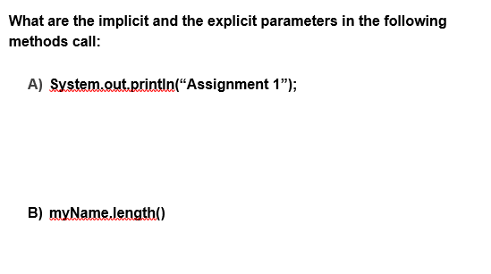 Solved What Are The Implicit And The Explicit Parameters In