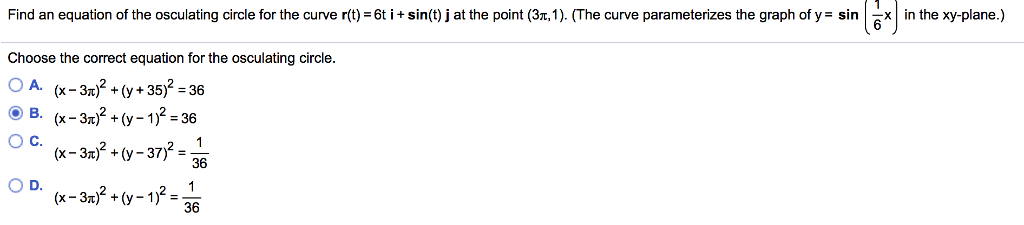 Solved in the xy-plane.) Find an equation of the osculating | Chegg.com