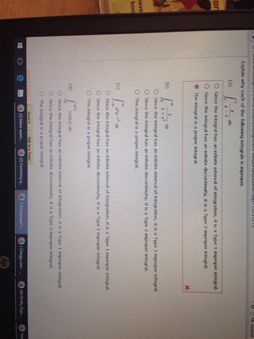 Solved Explain Why Each Of The Following Integrals Is 