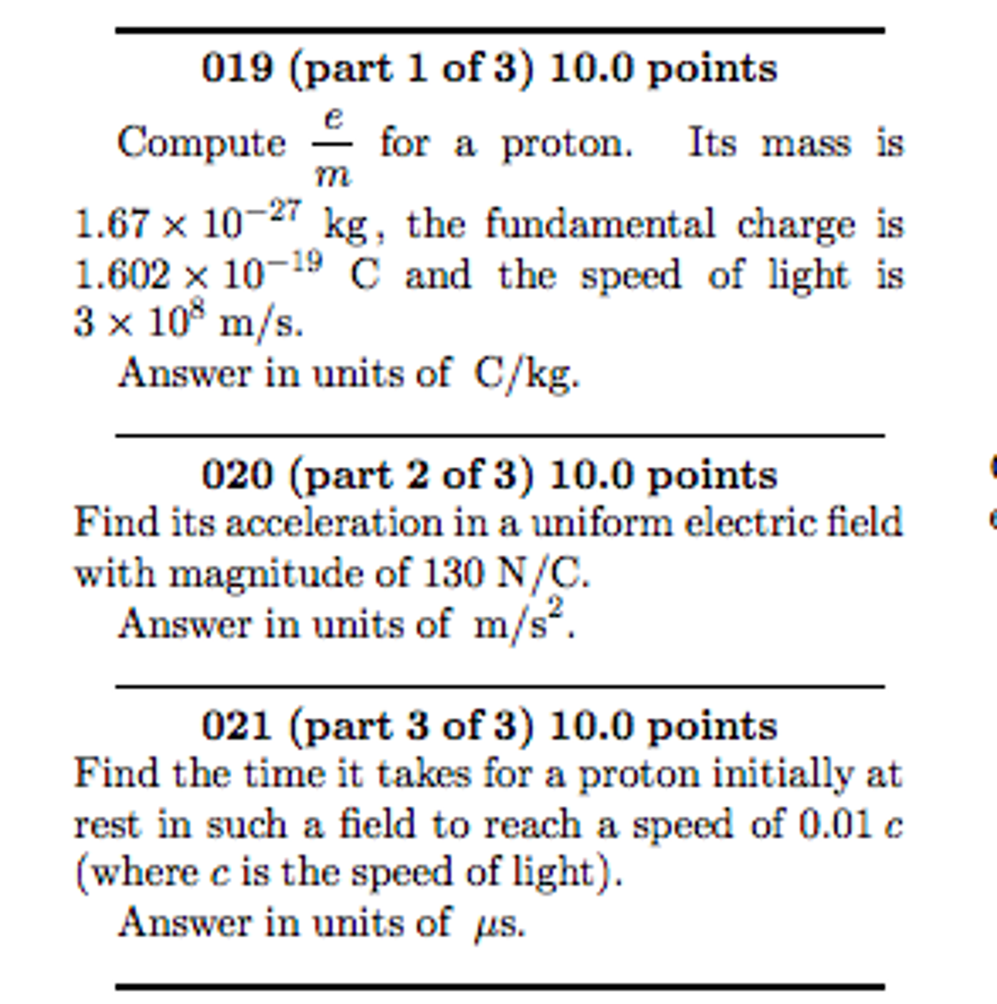 Solved Compute e/m for a proton. Its mass is 1.67 times | Chegg.com