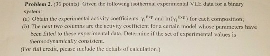 Solved Problem 2. (30 points) Given the following isothermal | Chegg.com