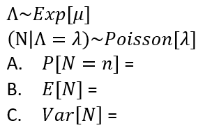Solved Exp[mu] (N| = lambda) ~ Poisson [lambda] P[N = | Chegg.com
