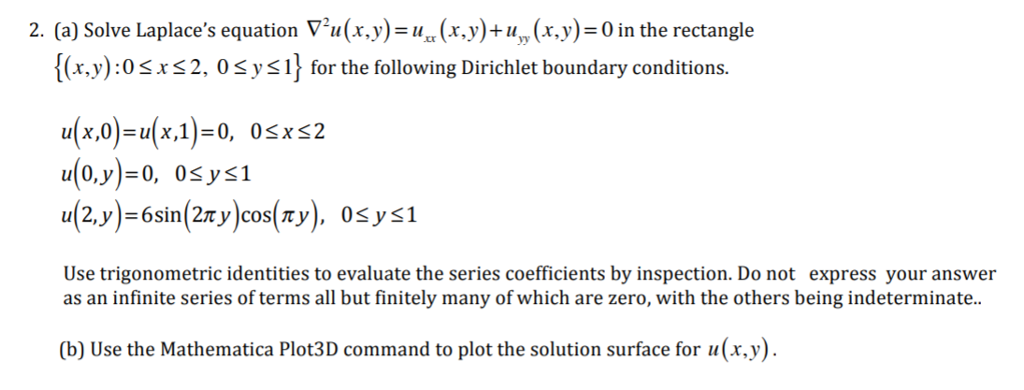 Solved 2. (a) Solve Laplace's equation V'u(x.y)-u.(x.y)+u | Chegg.com