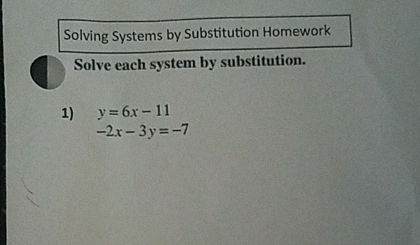 Solved Solving Systems by Substitution Homework Solve each | Chegg.com