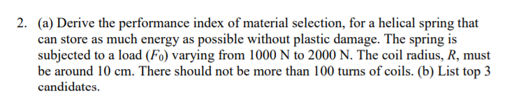 Solved 2. (a) Derive the performance index of material | Chegg.com