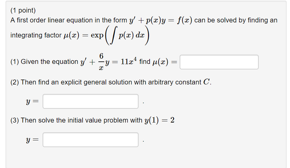 Solved (1 point) A first order linear equation in the form | Chegg.com