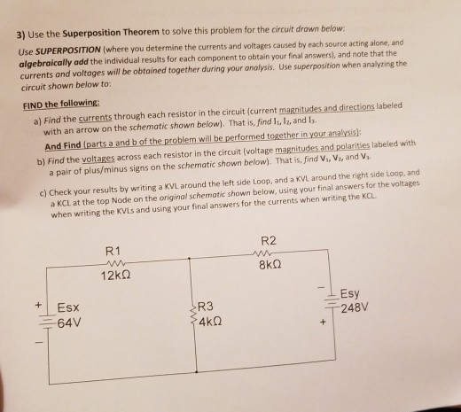 Solved 3 Use The Superposition Theorem To Solve This