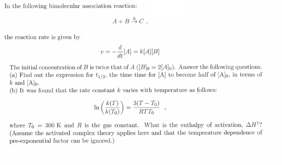 Solved In the following bimolecular association reaction: | Chegg.com
