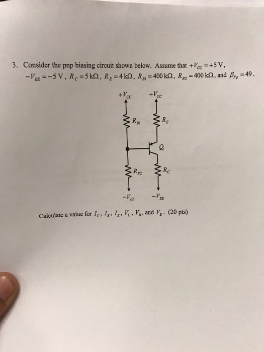 Solved Consider the pnp biasing circuit shown below. Assume | Chegg.com