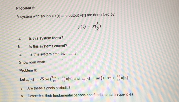 Solved A system with an input x(t) and output y(t) are | Chegg.com