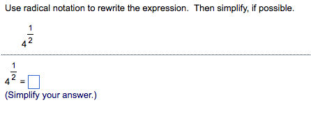 Solved Use radical notation to rewrite the expression. Then | Chegg.com