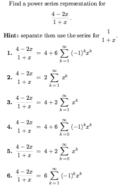 Solved Find a power series representation for 4-2x/1+x | Chegg.com