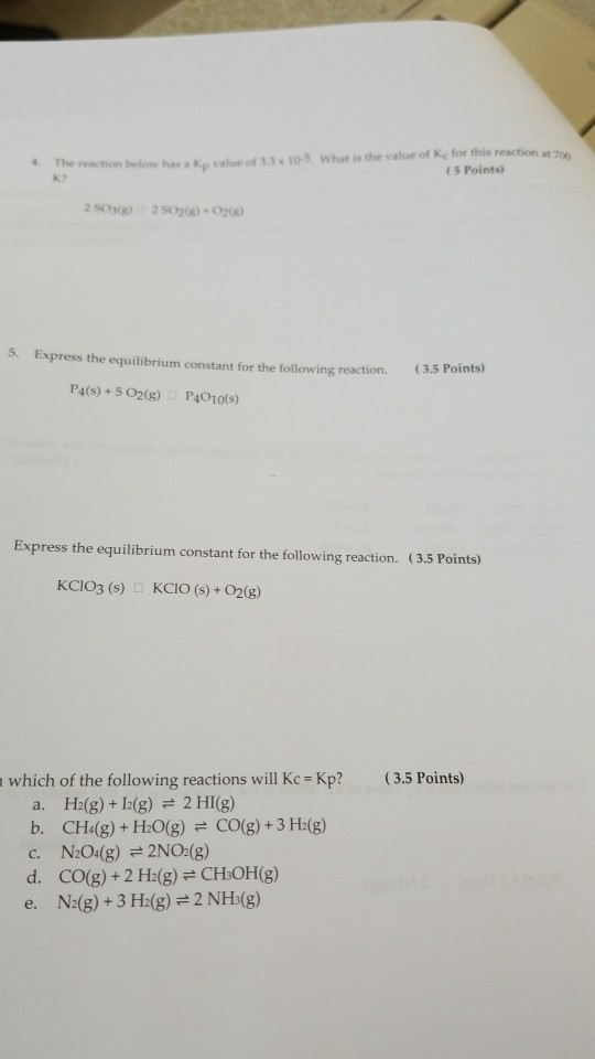 Solved 4 The reaction below has a Kp value of 3.3 105 What | Chegg.com
