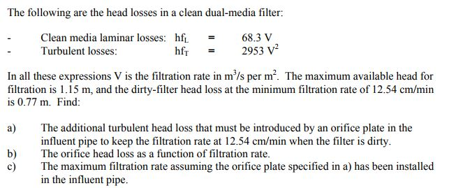 The following are the head clean dual-media filter: | Chegg.com