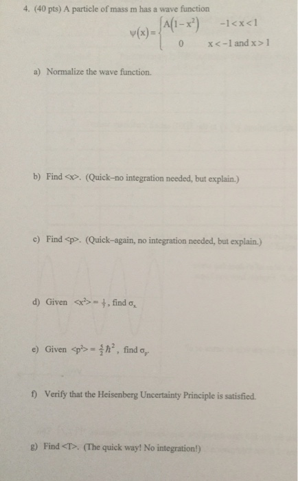 Solved A particle of mass m has a wave function psi(x) = | Chegg.com