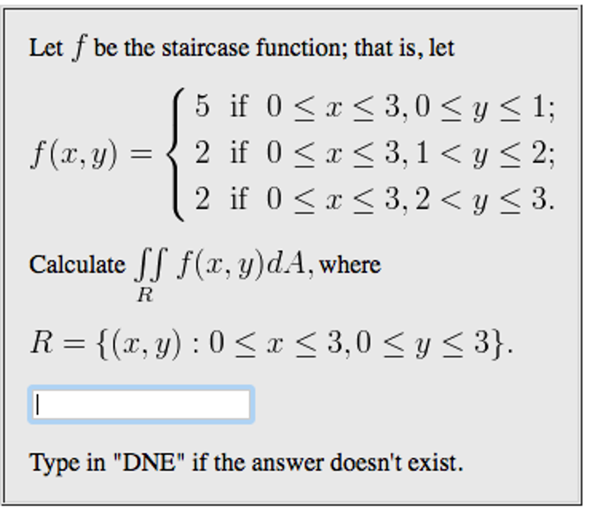 Solved Let f be the staircase function; that is, let f(x, y) | Chegg.com