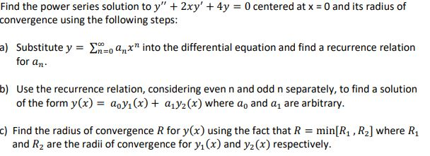 Solved Find the power series solution to y" + 2xy' 4y 0 | Chegg.com