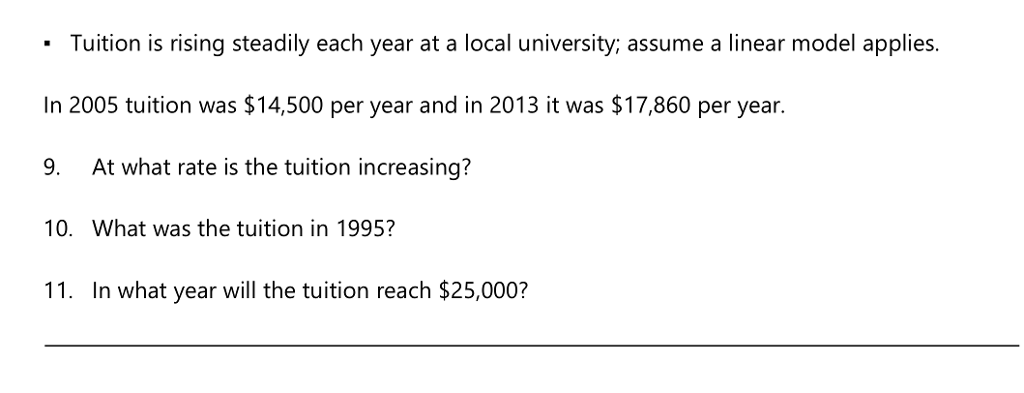 Solved · Tuition is rising steadily each year at a local | Chegg.com