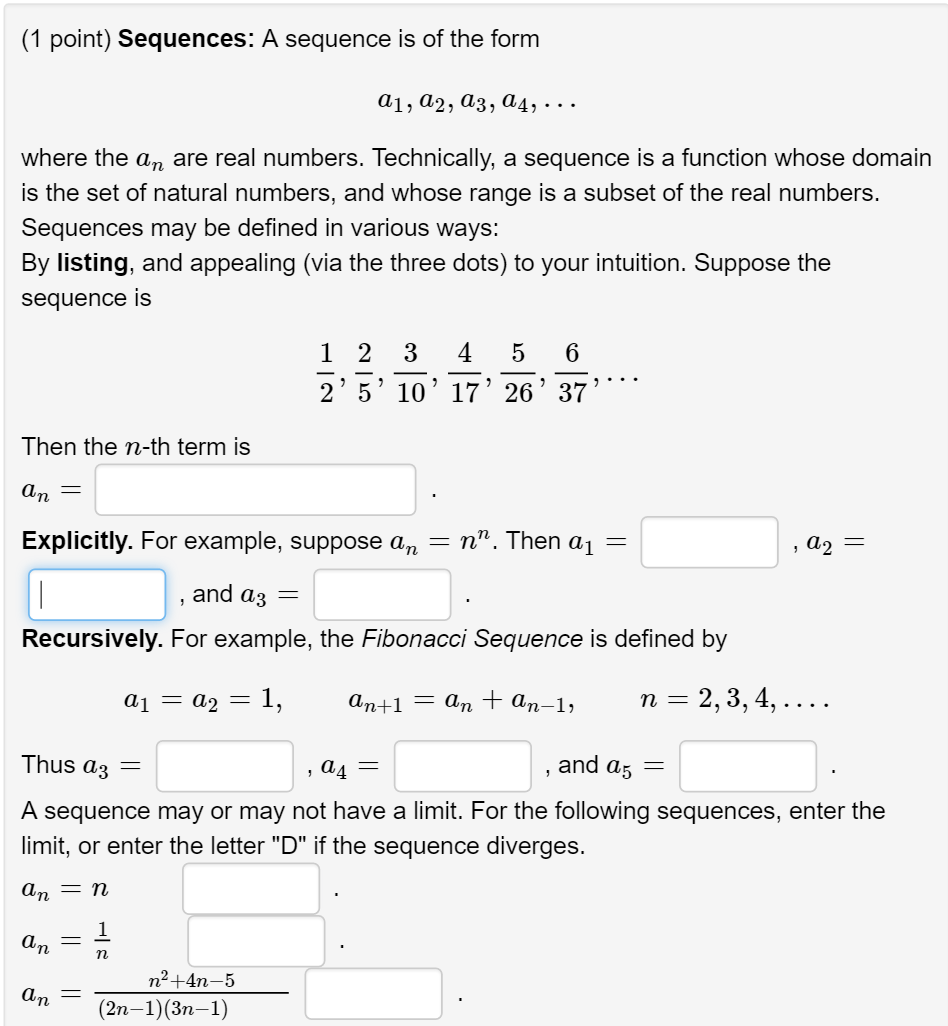 Solved (1 point) Sequences: A sequence is of the form a1, | Chegg.com