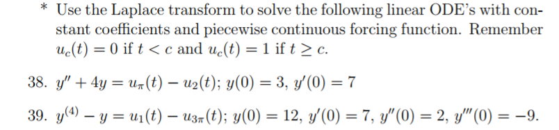 Solved Use the Laplace transform to solve the following | Chegg.com