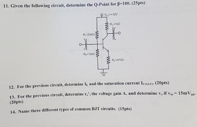 Solved Given the following circuit, determine the Q-Point | Chegg.com