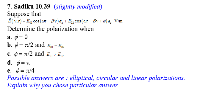 Solved Suppose That Vector E Y T E 01 Cos Omega T Beta