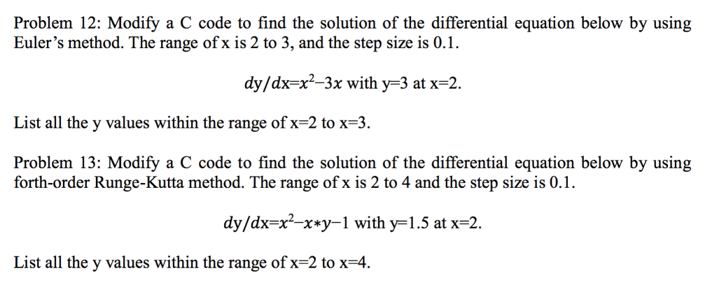 Problem 12: Modify a C code to find the solution of | Chegg.com