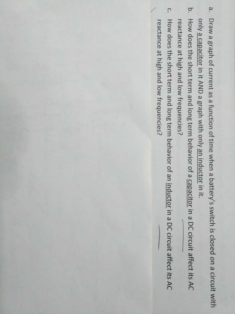 Solved Draw a graph of current as a function of time when a | Chegg.com