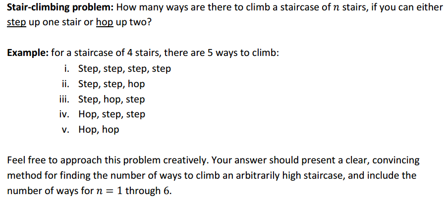 Solved Stair-climbing problem: How many ways are there to | Chegg.com