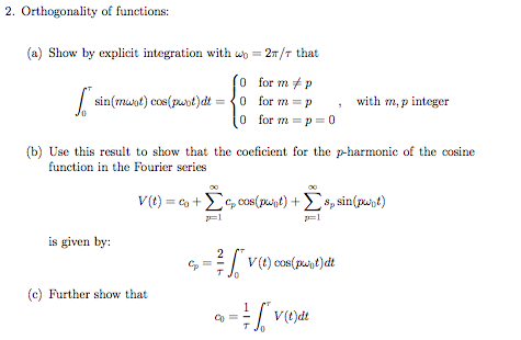Solved 2. Orthogonality of functions (a) Show by explicit | Chegg.com