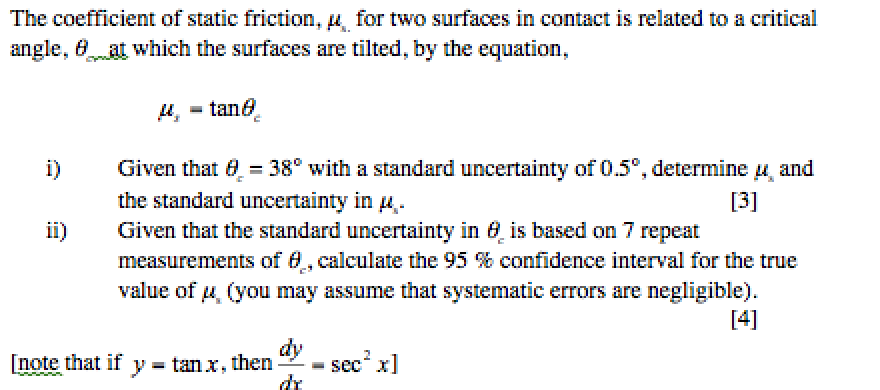 Solved The coefficient of static friction, for two surfaces | Chegg.com