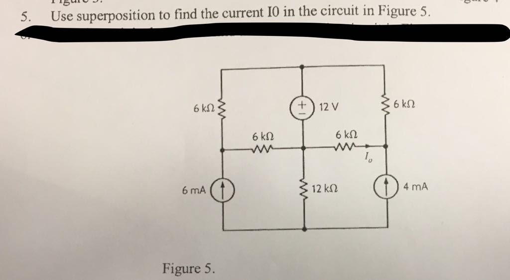 Solved 5. Use superposition to find the current I0 in the | Chegg.com