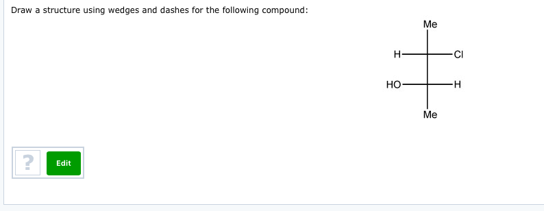 Solved Draw a structure using wedges and dashes for the | Chegg.com
