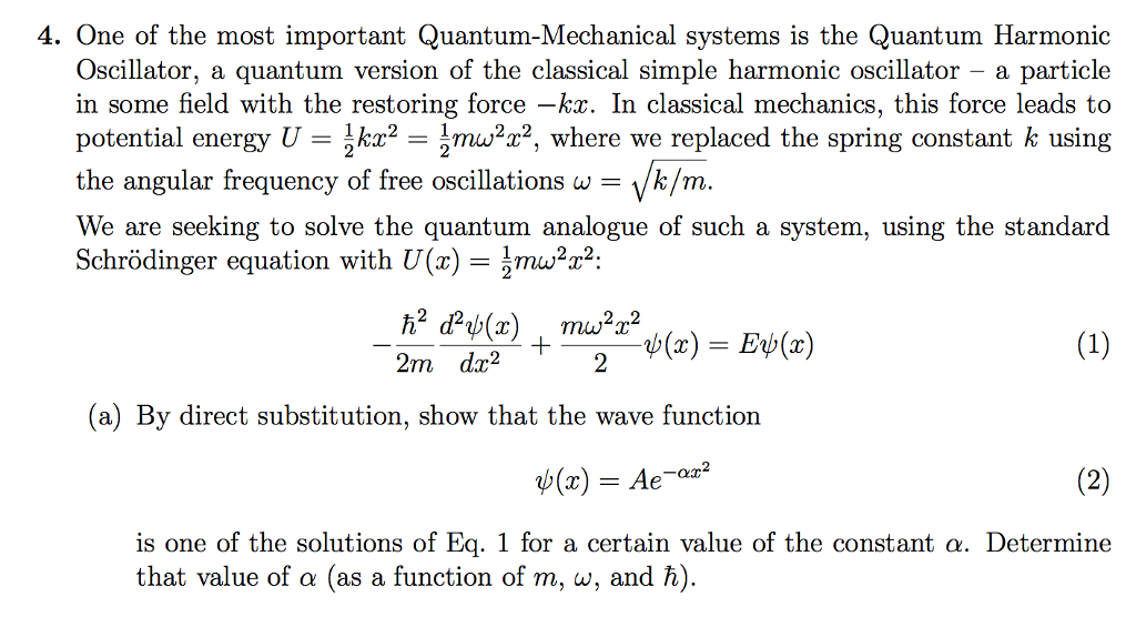 Solved 4. One of the most important Quantum-Mechanical | Chegg.com Solved 4. One of the most important Quantum-Mechanical | Chegg.com