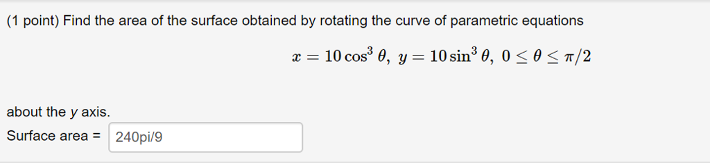 Solved (1 point) Find the area of the surface obtained by | Chegg.com