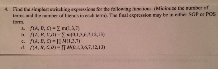 Solved Find the simplest switching expressions for the | Chegg.com