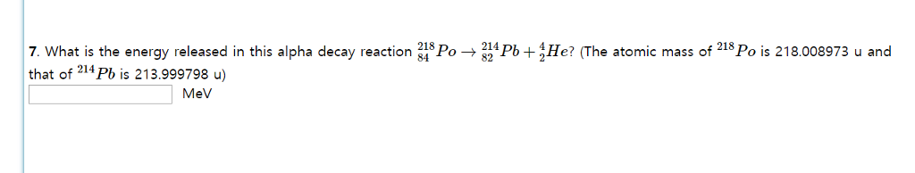 Solved 218 84 214 that of 214Pb is 213.999798 u) MeV | Chegg.com