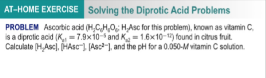 Solved AT-HOME EXERCISE S lving the Diprotic Acid Problems | Chegg.com