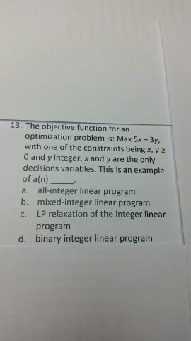Solved The objective function for an optimization problem | Chegg.com