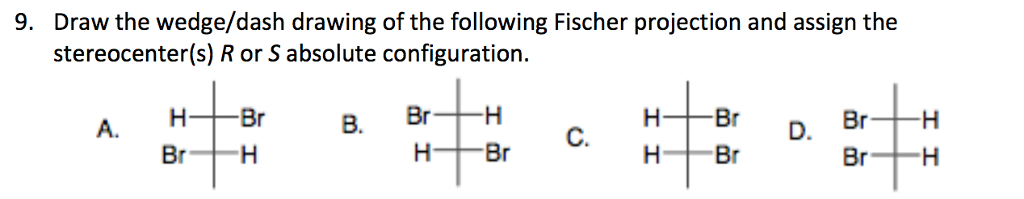 Solved Draw the wedge/dash drawing of the following Fischer | Chegg.com