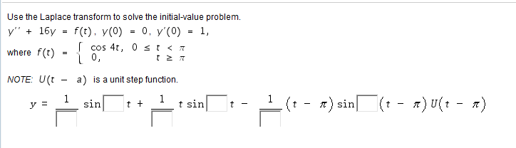 Solved Use the Laplace transform to solve the initial-value | Chegg.com