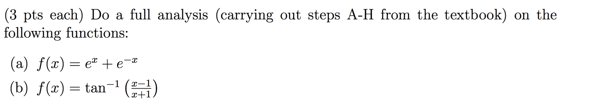 (3 pts each) Do a full analysis (carrying out steps | Chegg.com