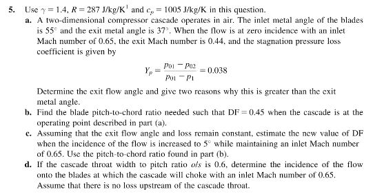 Solved Use gamma = 1.4, R = 287 J/kg/K^1 and c_p = 1005 | Chegg.com