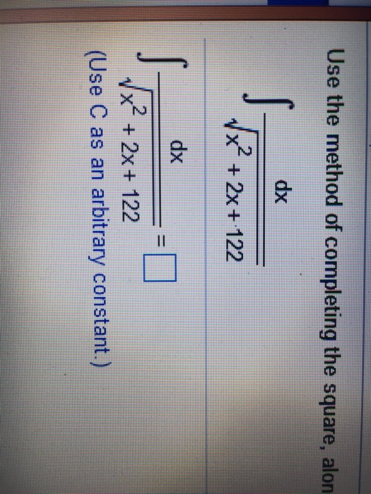 Solved Use the method of completing the square, alone | Chegg.com