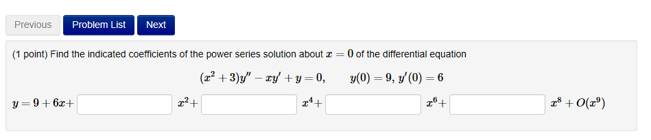 Solved Find the indicated coefficients of the power series | Chegg.com