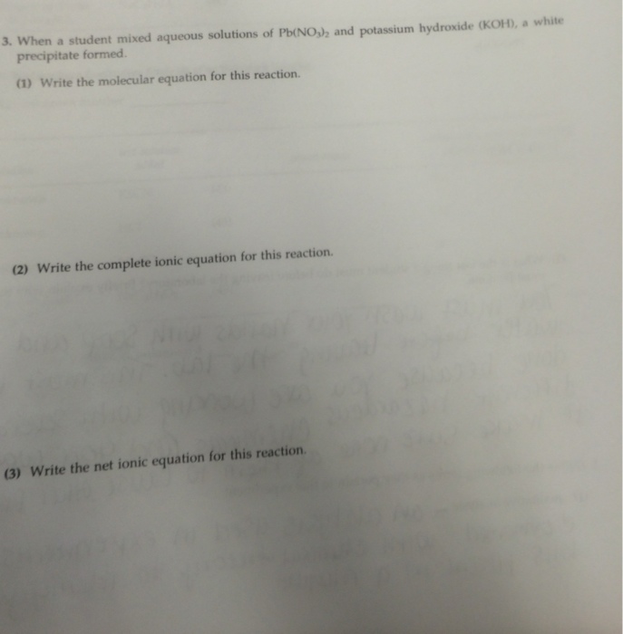 Solved 3. When a student mixed aqueous solutions of Pb(No3)2 | Chegg.com