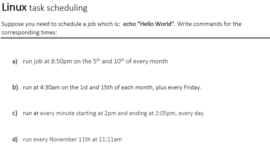 Solved Linux task scheduling Suppose you need to schedule a | Chegg.com