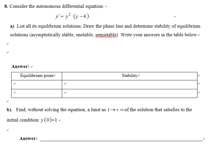 Solved Consider the autonomous differential equation: y' = | Chegg.com