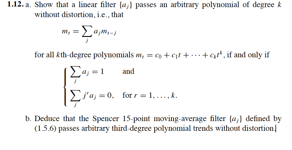 Solved 1.12. a. Show that a linear filter {a} passes an | Chegg.com
